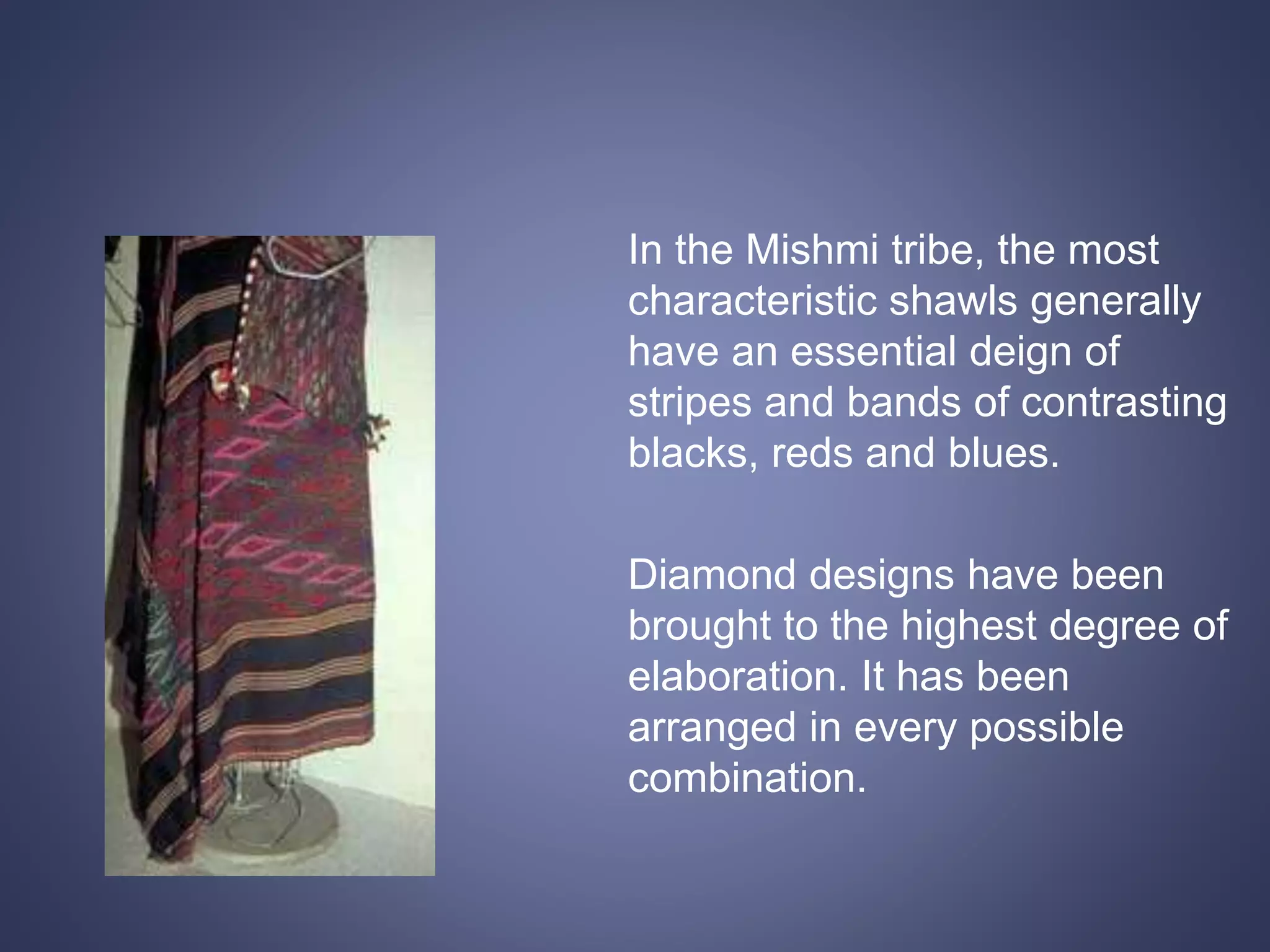 Identification of apparel, textile, print of Arunachal Pradesh | PPTX