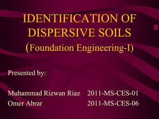 Identification of dispersive soils | PPTX