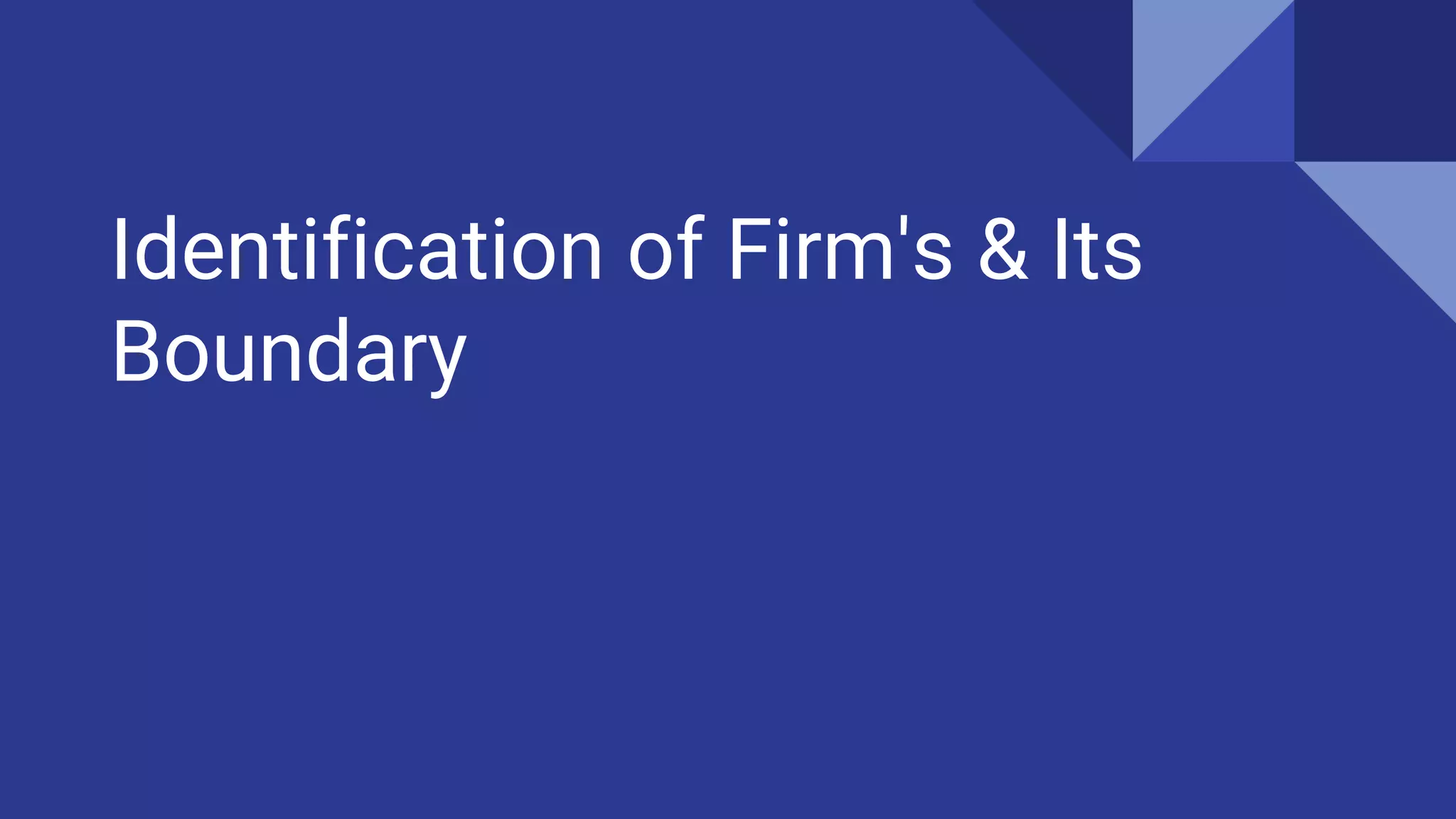 Identification of firm s its boundary | PPT