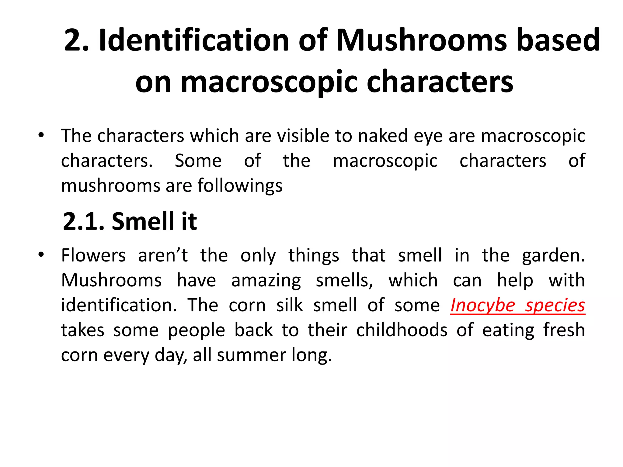 Identification of mushrooms based on macroscopic and microscopic | PPTX
