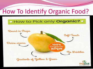 Identification of organic foods | PPT