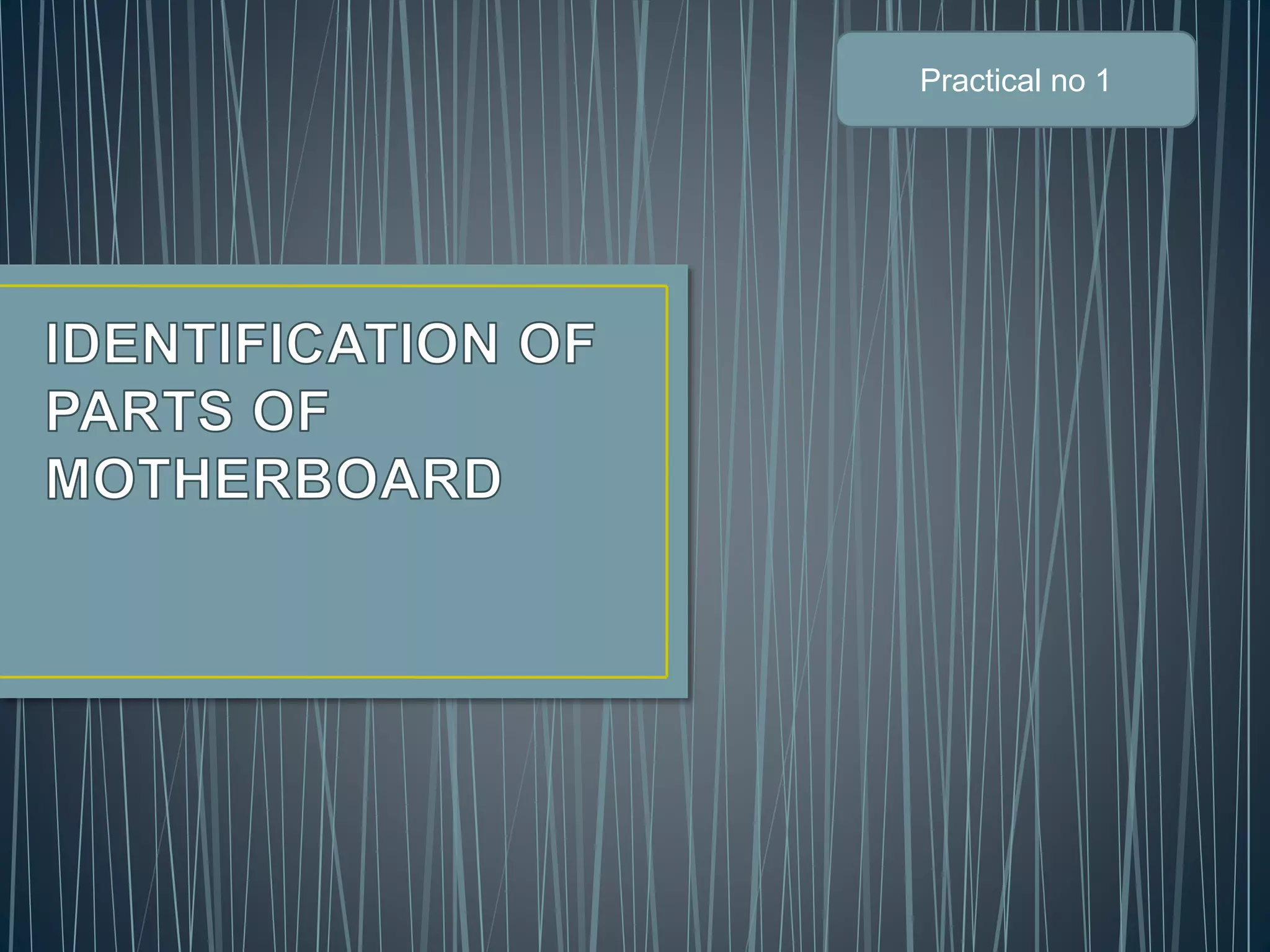 CPU Motherboard Components Guide | PPT