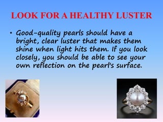 Identification of pearl | PPTX | Geology | Science