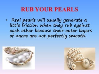 Identification of pearl | PPTX