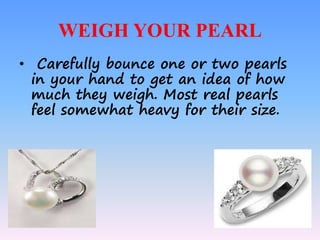 Identification of pearl | PPTX