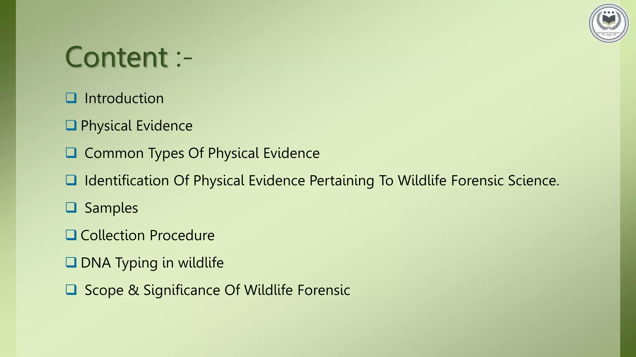 Identification of Physical Evidence pertaining to Wildlife Forensics | PPTX
