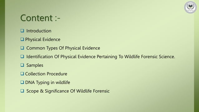 Identification of Physical Evidence pertaining to Wildlife Forensics ...