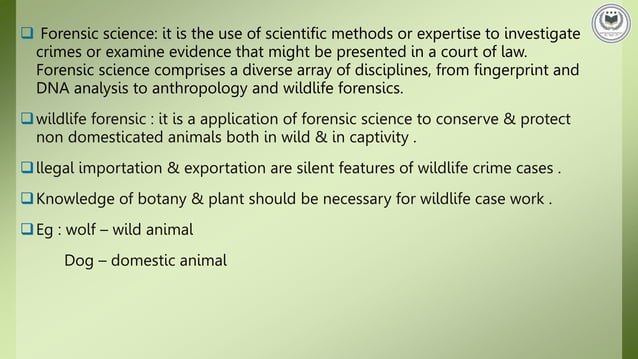 Identification of Physical Evidence pertaining to Wildlife Forensics | PPTX | Biological ...