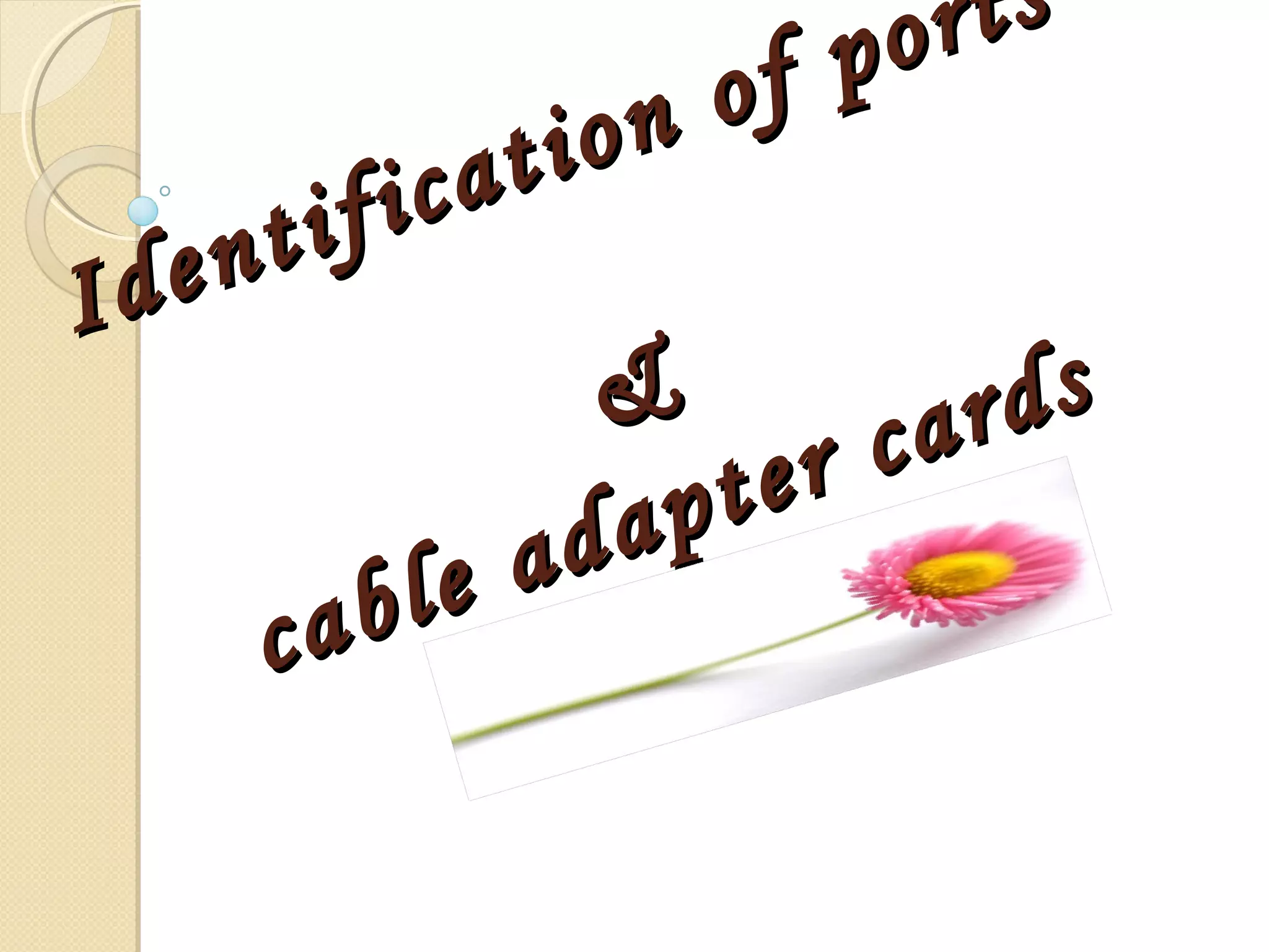 Identification of ports & cables adapter cards | PPT