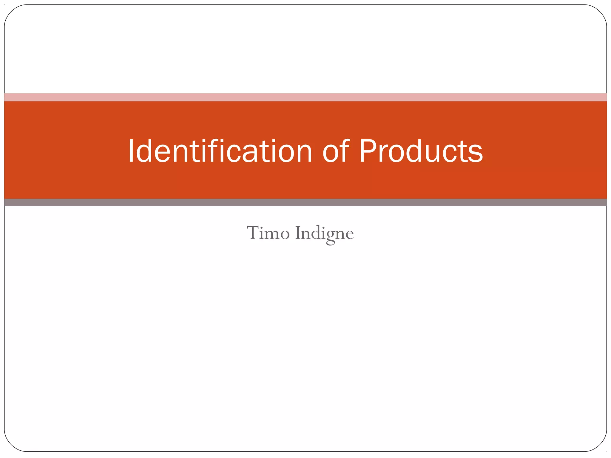 Identification of products | PPT