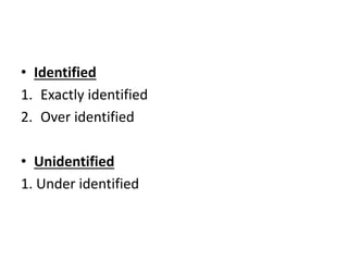 Identification problem in simultaneous equations model | PPTX