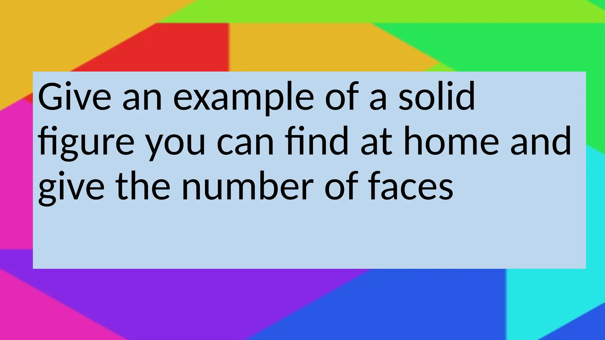 IDENTIFIES THE FACES OF A SOLID FIGURE.pptx