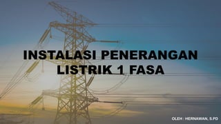 Identifikasi alat dan bahan instalasi penerangan listrik.pptx