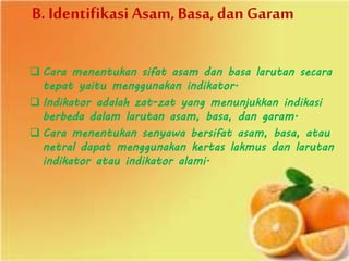 Identifikasi asam, basa dan garam | PPT