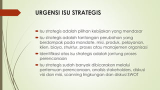 Identifikasi dan kerangka isu strategis | PPTX