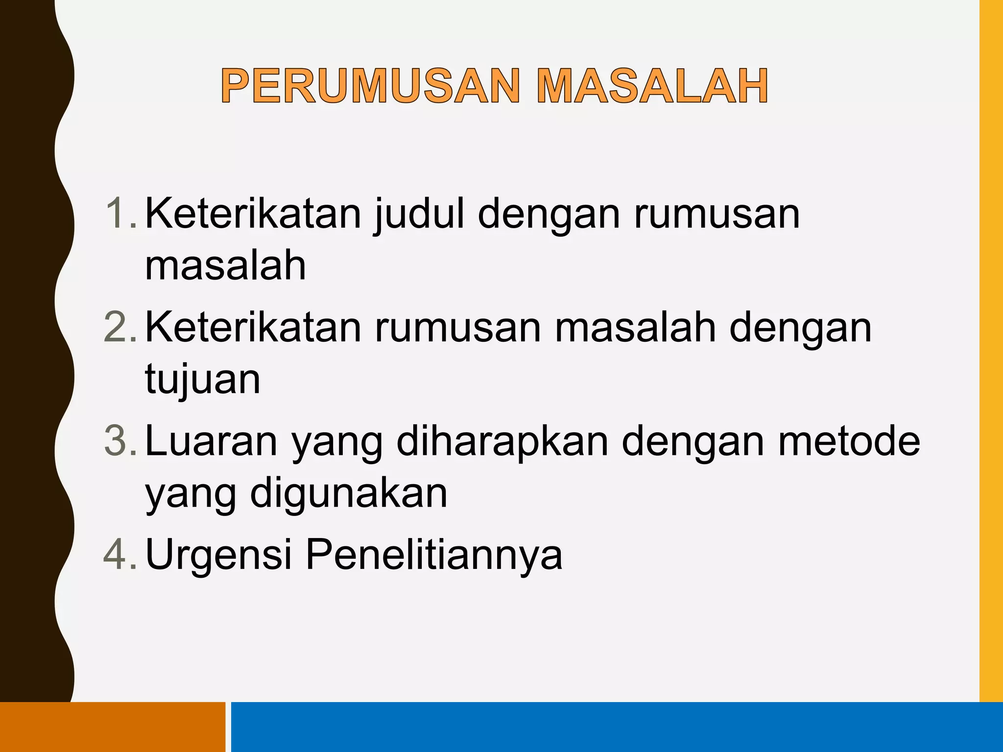 Identifikasi dan rumusan masalah penelitian | PPT