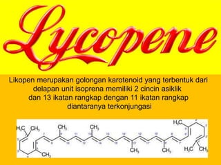 Identifikasi gugus fungsi likopen | PPT