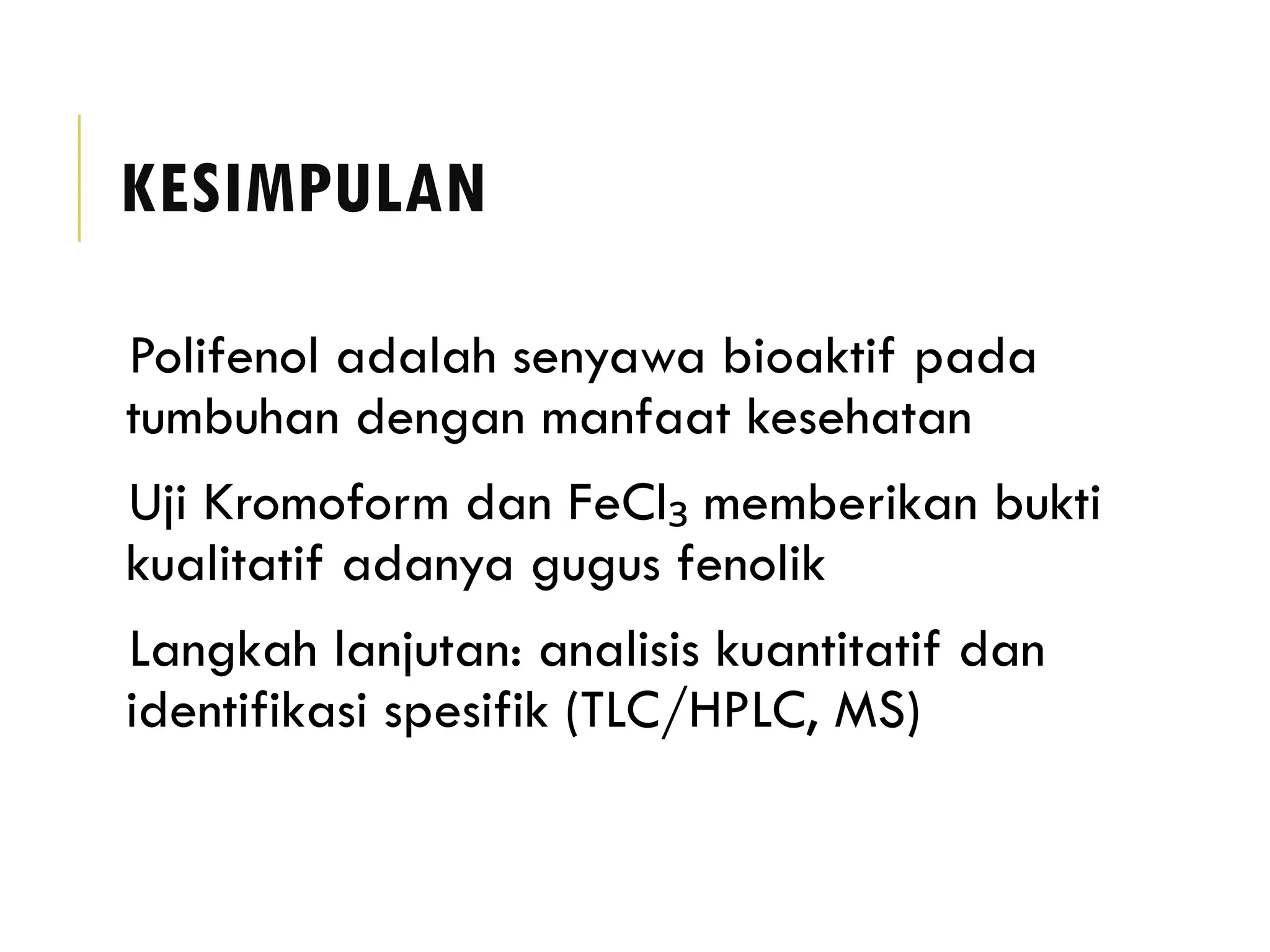 Identifikasi senyawa Polifenol Presentation | PPTX