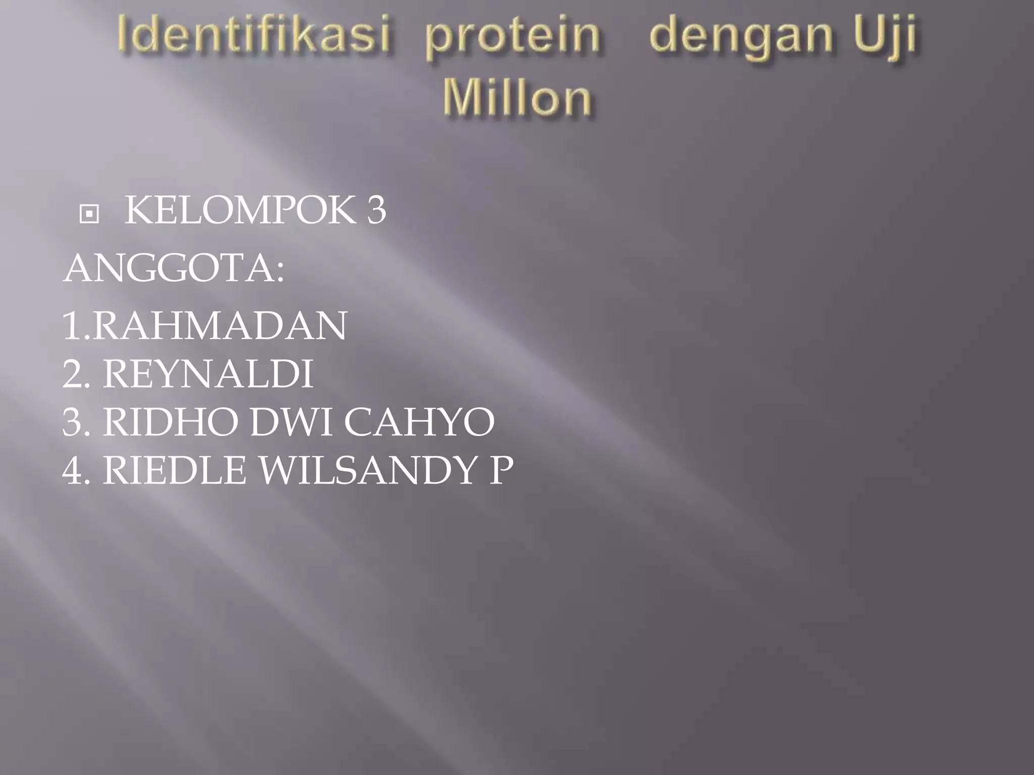 Identifikasi protein dengan uji millon | PPTX