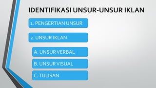 Identifikasi Unsur-Unsur Iklan DKV SMK Kelas 11 | PPT