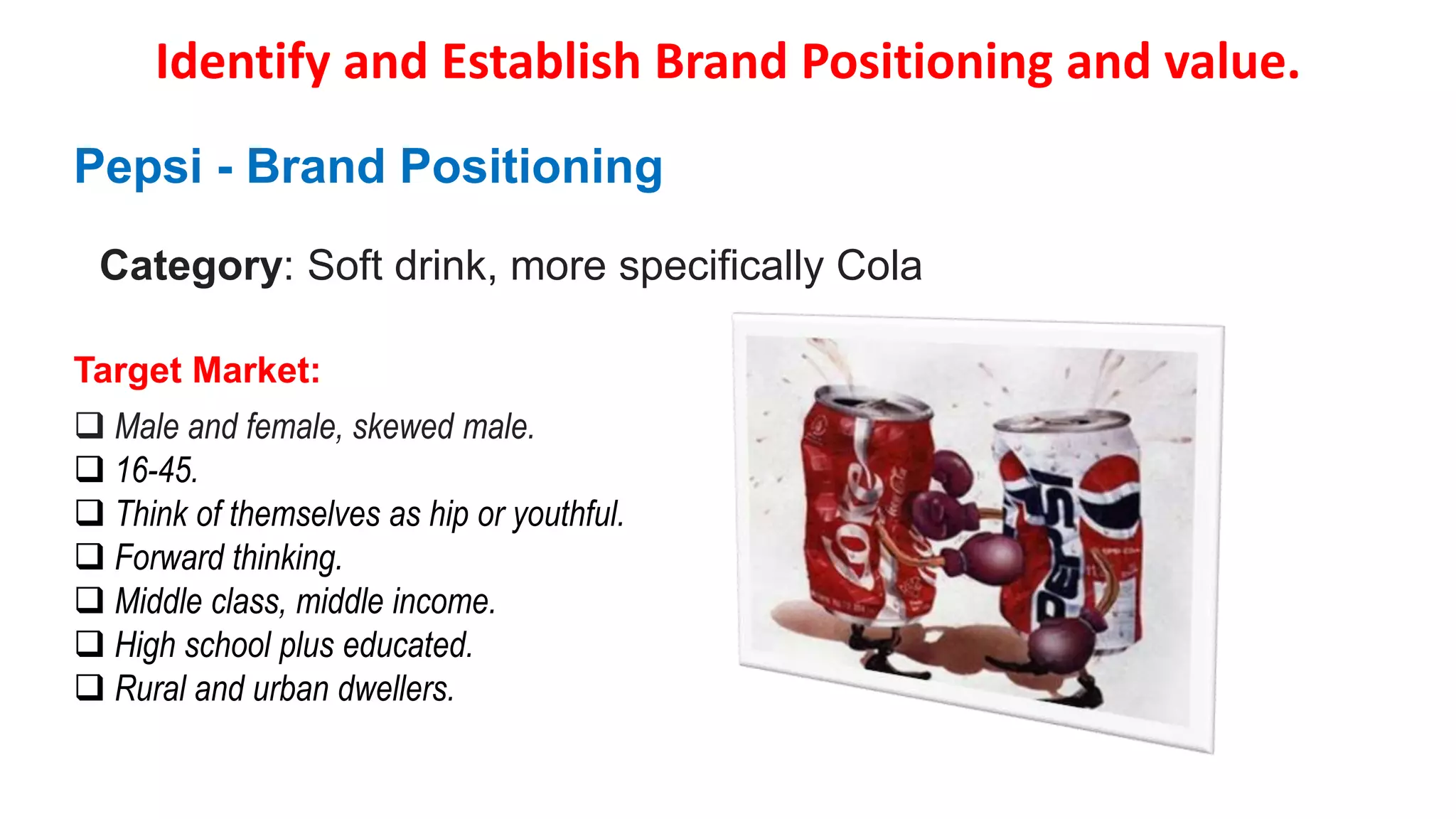 Identify and-establish-brand-positioning-and-value-pepsi | PPTX