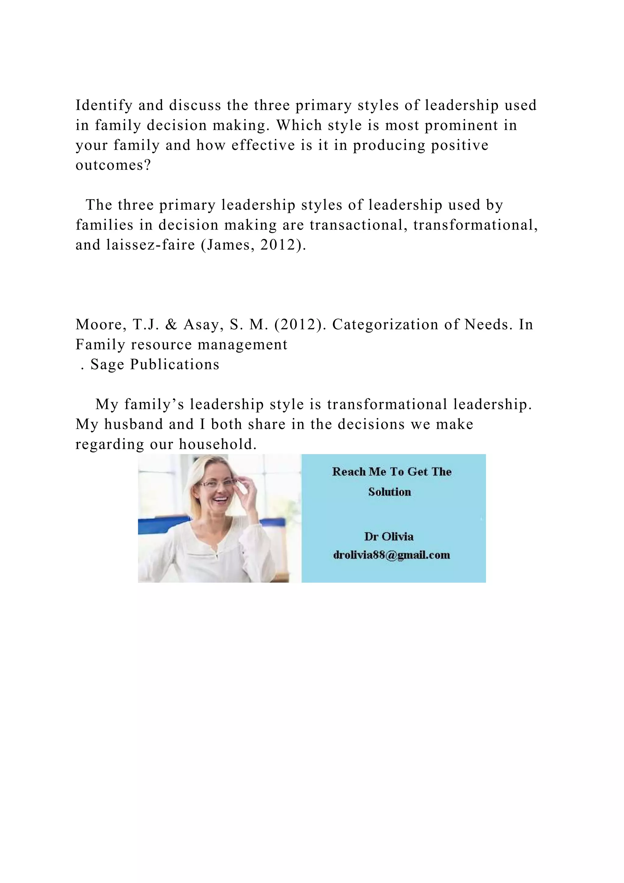 Identify and discuss the three primary styles of leadership used in .docx | Business and Finance