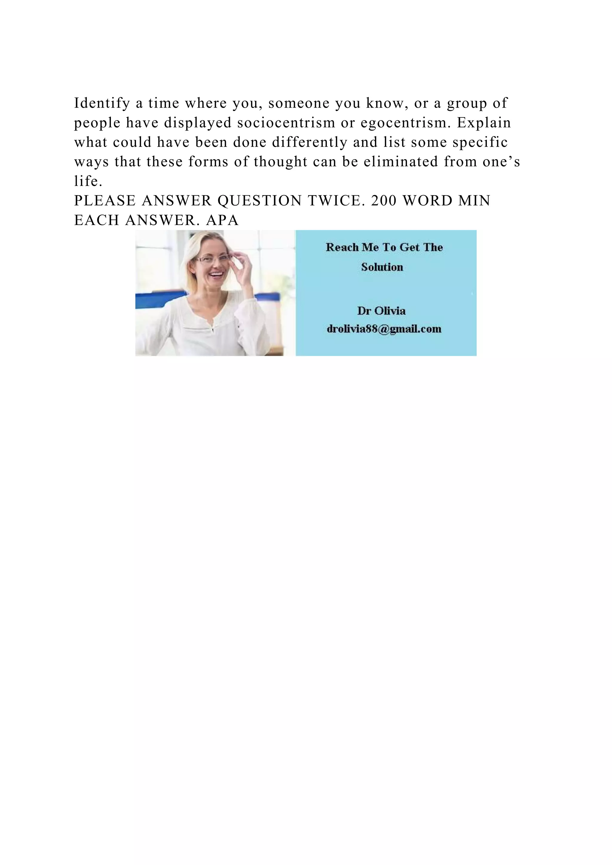 Identify a time where you, someone you know, or a group of people ha.docx