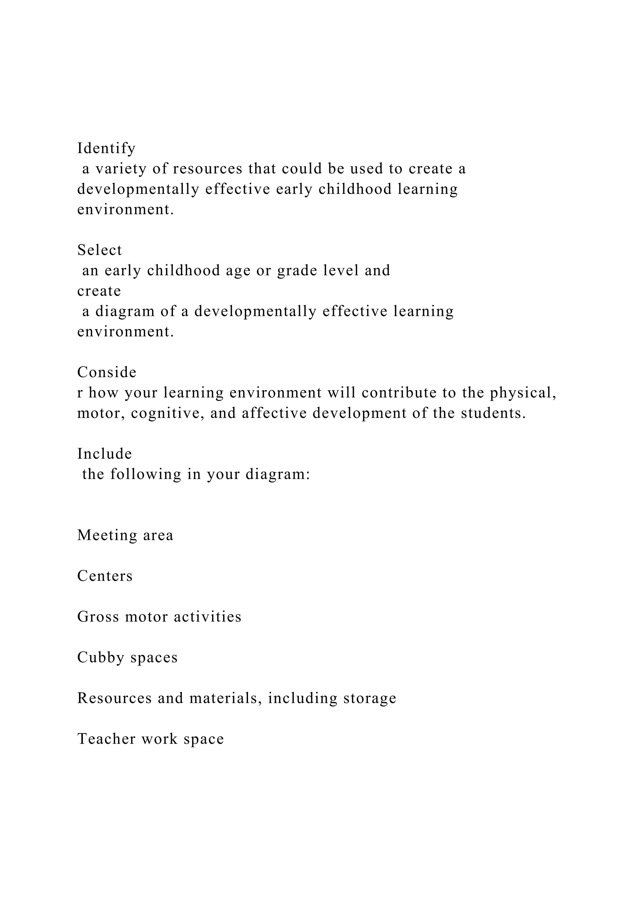 Identify a variety of resources that could be used to create a | DOCX