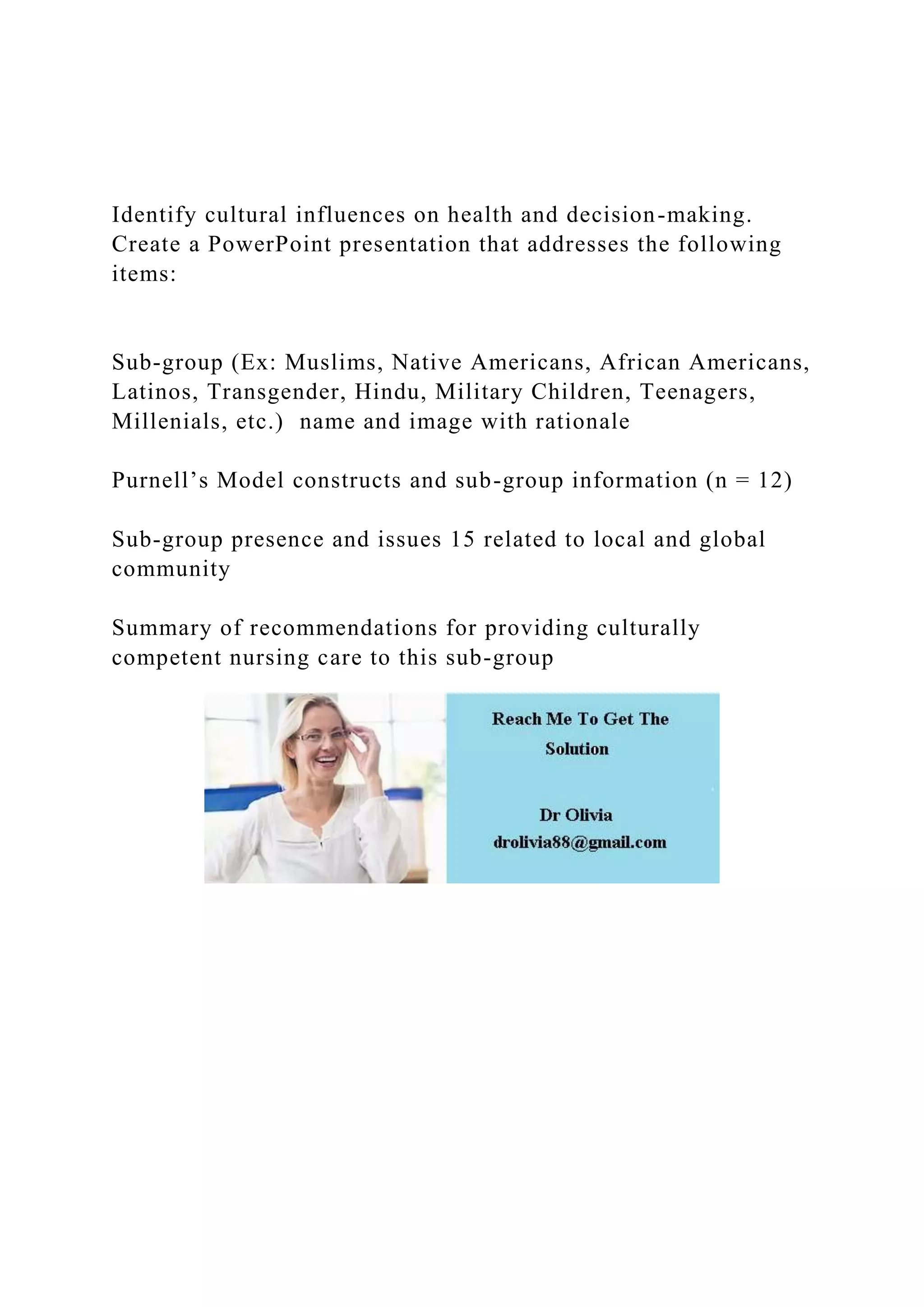 Identify cultural influences on health and decision-making. Crea | DOCX