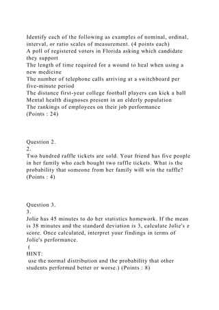 Identify each of the following as examples of nominal, ordinal, inte.docx