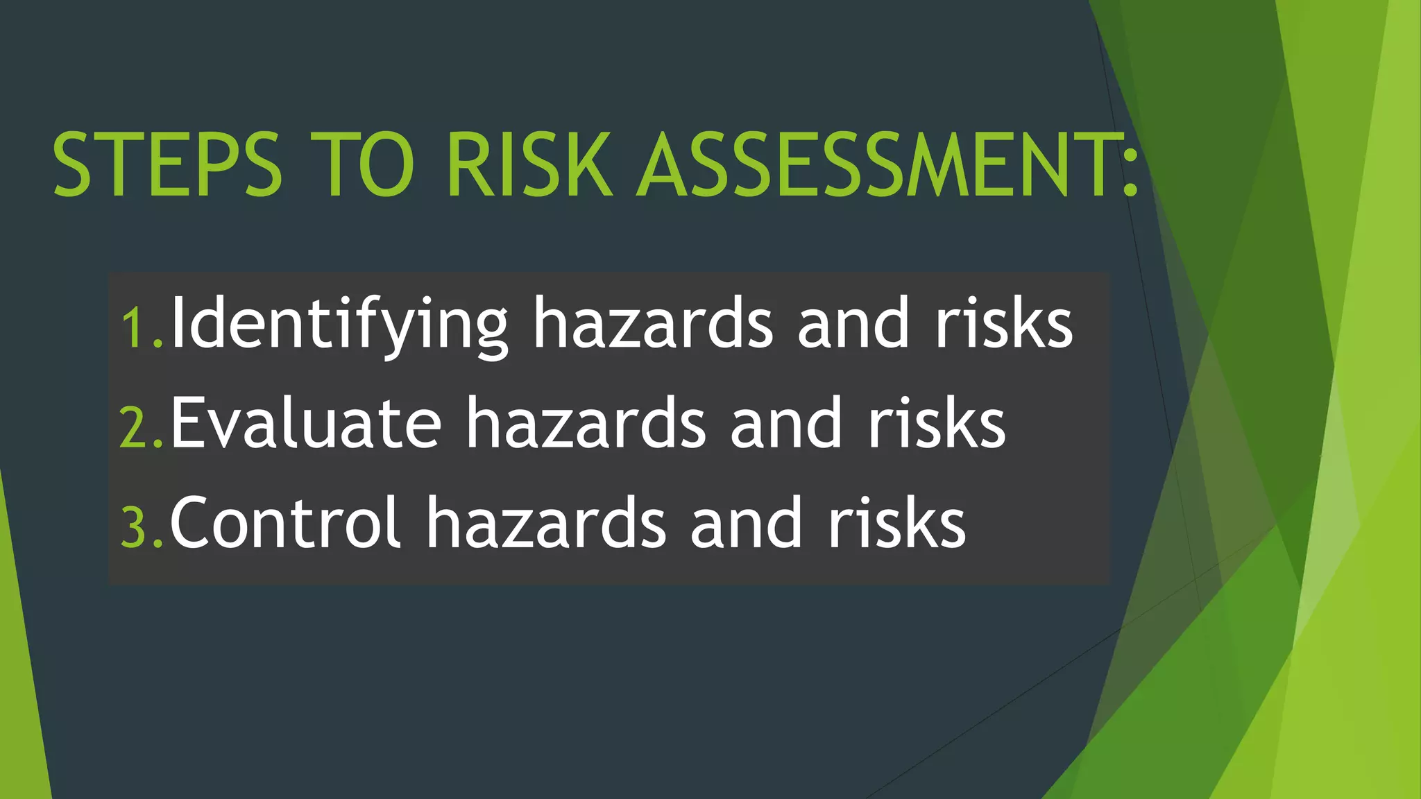IDENTIFY HAZARDS AND RISK.pptx