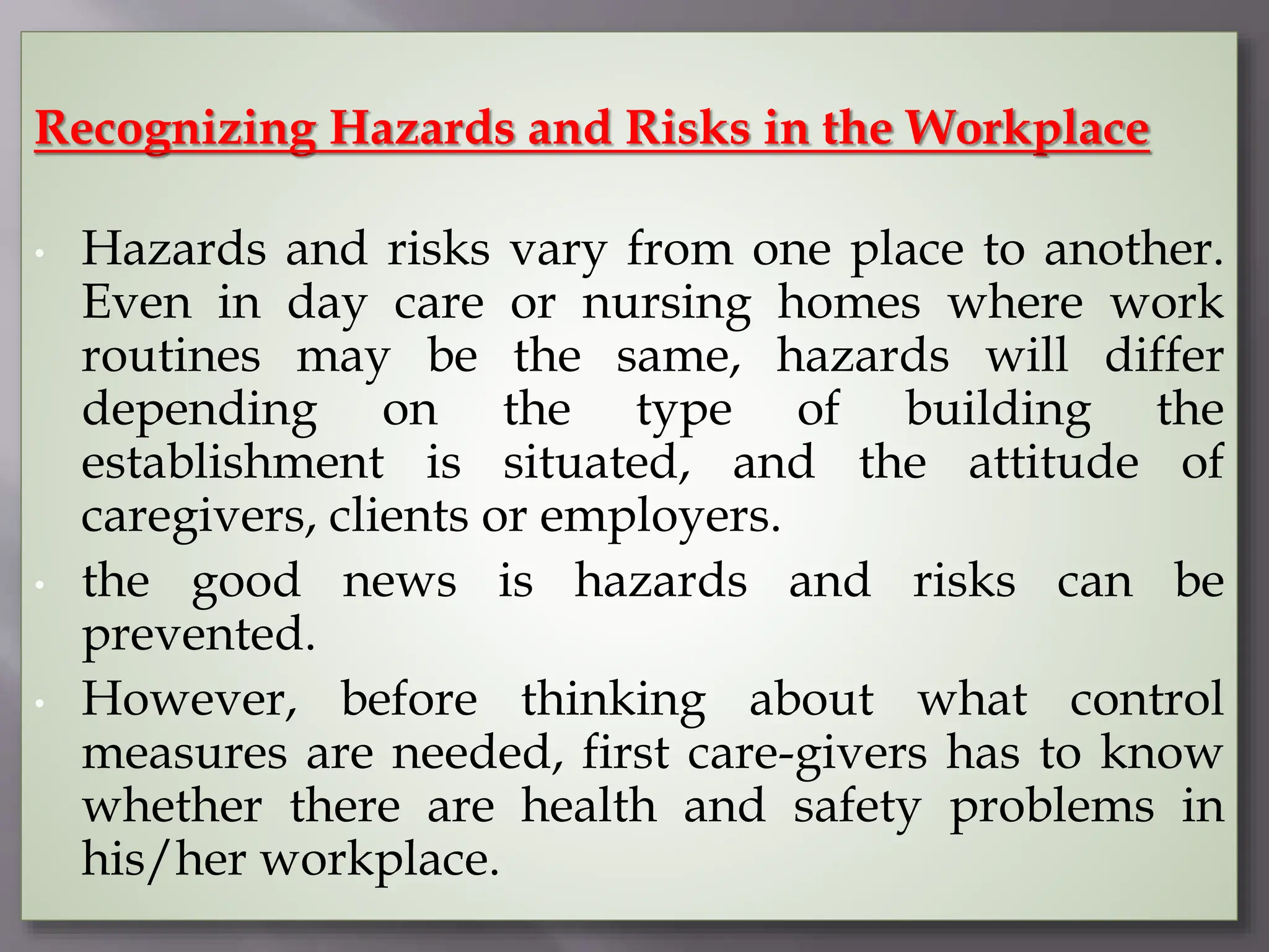 IDENTIFY HAZARDS AND RISKS.pptx | Injuries | Diseases and Conditions