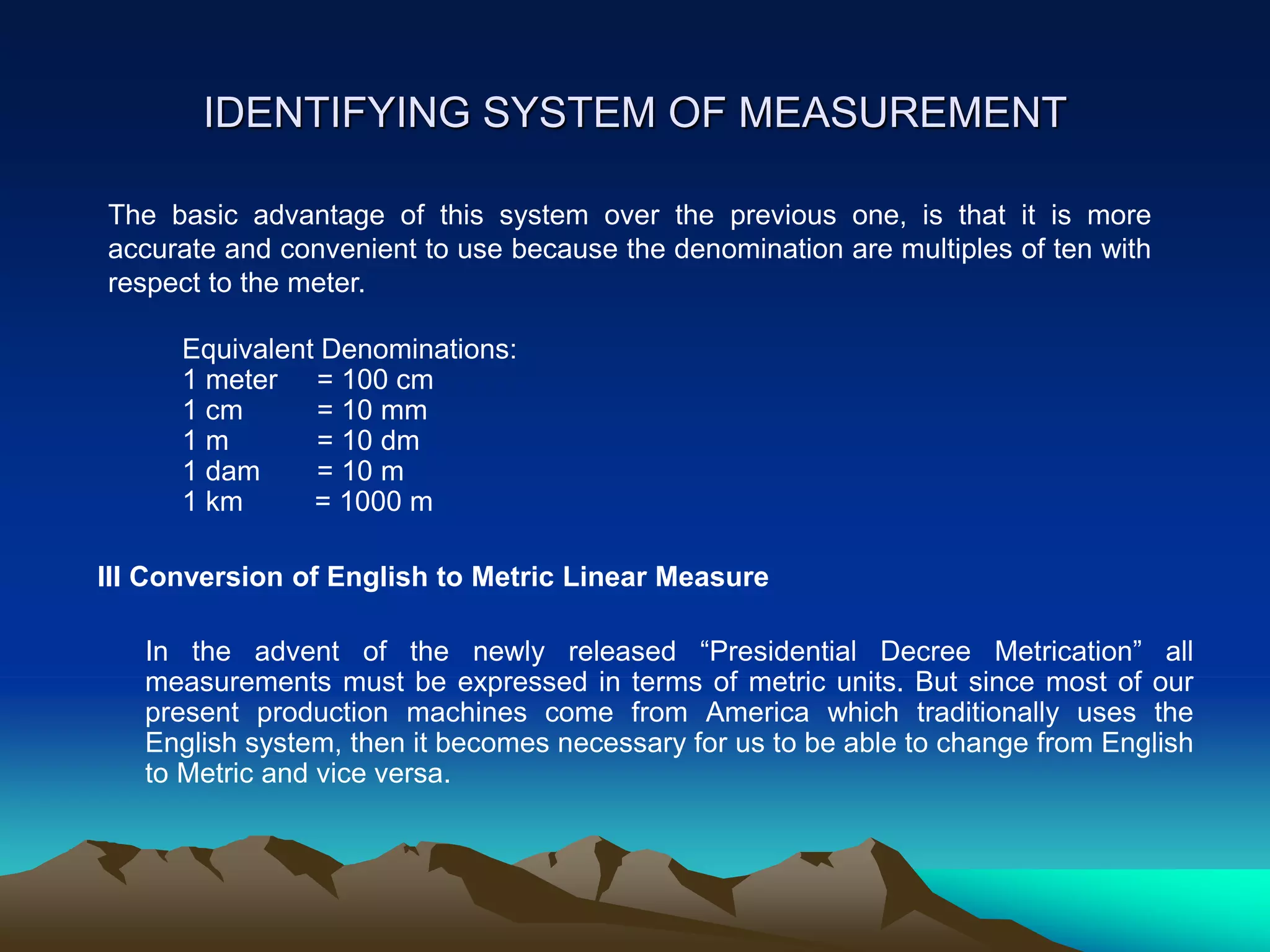 IDENTIFYIING SYSTEM OF MEASUREMENT final.ppt | Physics | Science