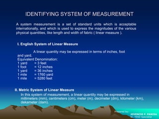 IDENTIFYIING SYSTEM OF MEASUREMENT final.ppt | Physics | Science