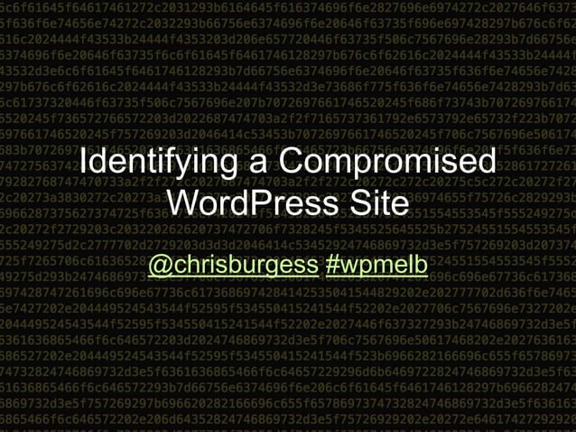 Identifying a Compromised WordPress Site | PPT