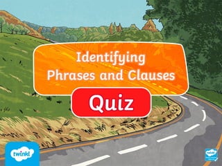 identifying-phrases-and-clauses-powerpoint-google-slides-quiz-for_ver_1 ...