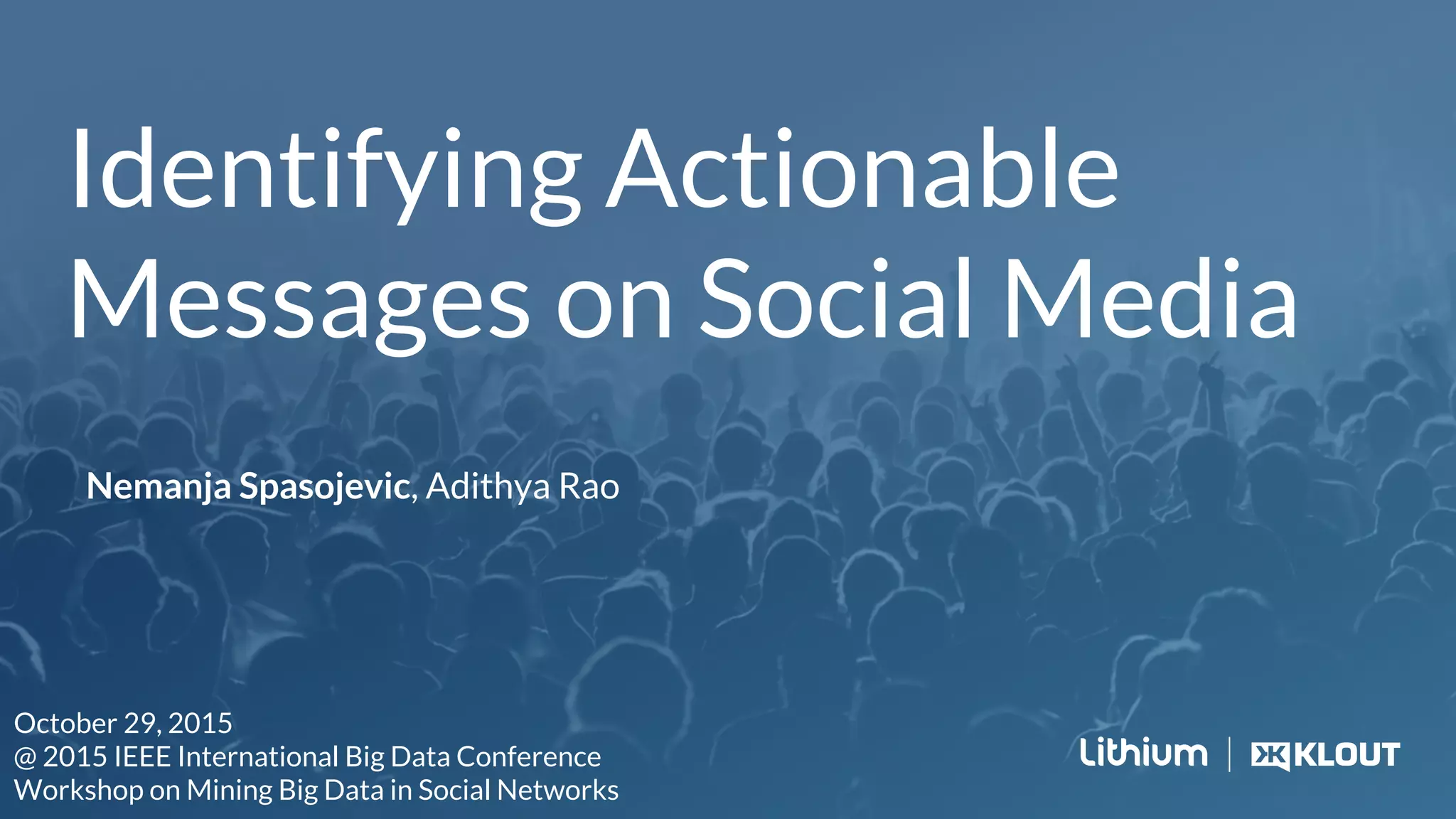 Identifying actionable messages on social media | PPT