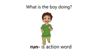 Identifying Action Words | PPTX