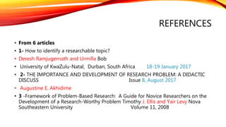 Identifying and defining a research problem | PPTX