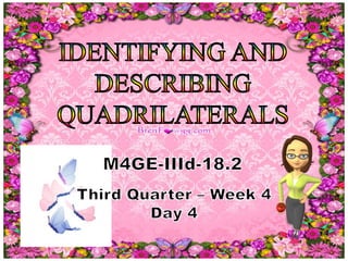 Identifying and describing quadrilaterals | PPTX