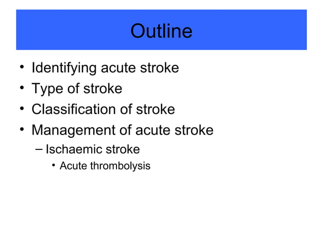 Identifying and managing acute stroke | PPT