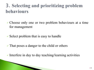 Identifying and managing problem behaviours in children with ...