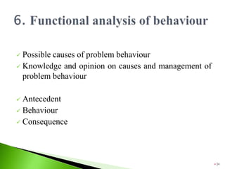 Identifying and managing problem behaviours in children with ...