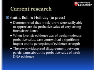 Identifying And Measuring Juror Bias About Forensic Science Evidence | PPTX