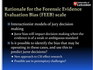Identifying And Measuring Juror Bias About Forensic Science Evidence | PPTX
