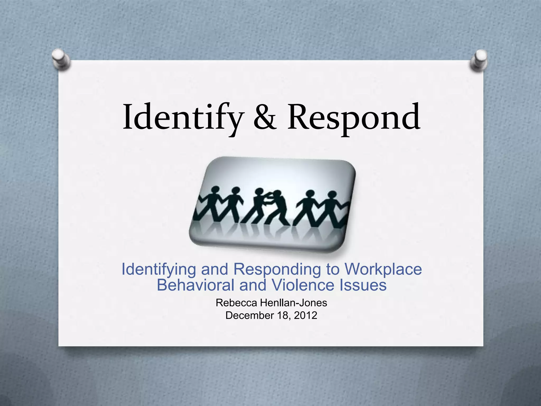 Identifying and responding to workplace issues[1] | PPTX | Crime ...