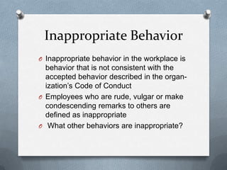 Identifying and responding to workplace issues[1] | PPTX