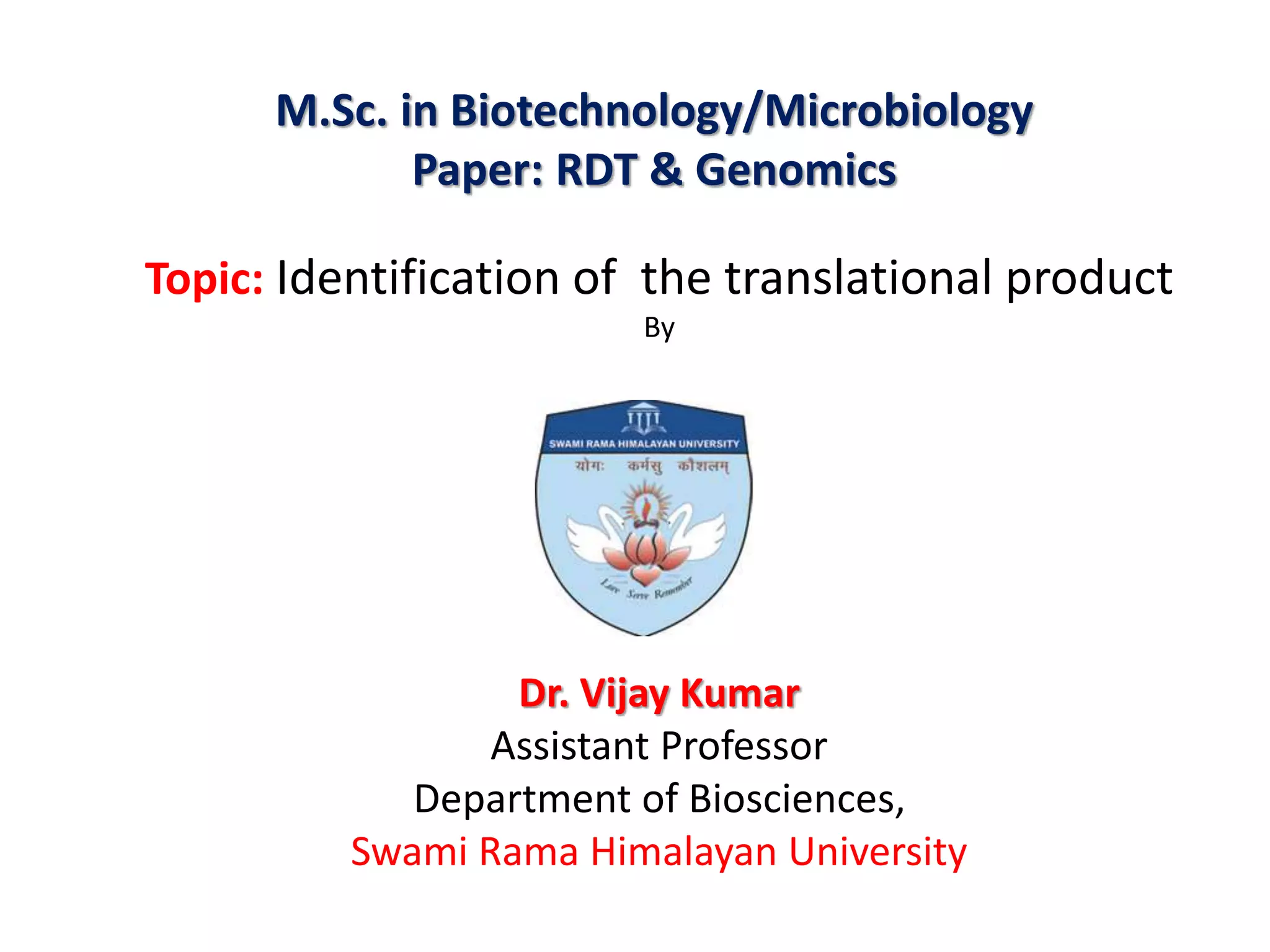 Identifying and studying the translational product | PPTX