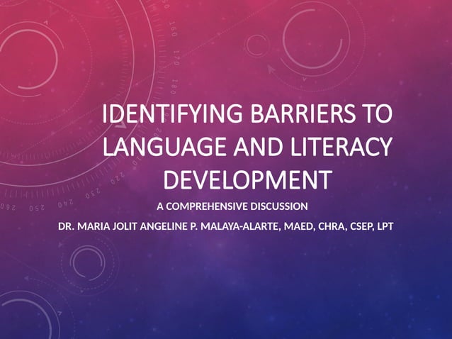 Identifying_Barriers_to_Language_and_Literacy.pptx