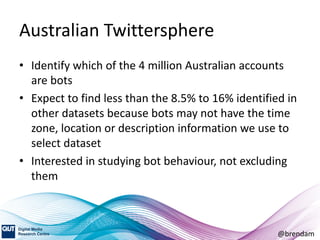 Identifying Bots in the Australian Twittersphere | PPT